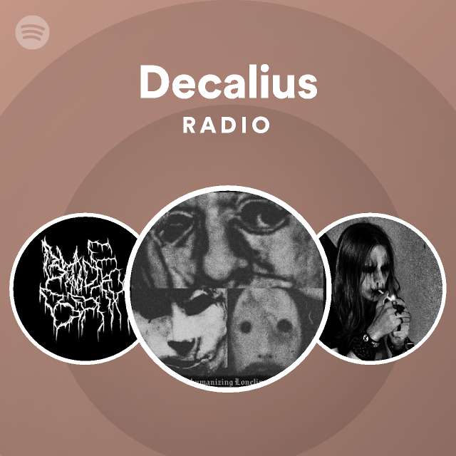 Decalius Radio - playlist by Spotify | Spotify
