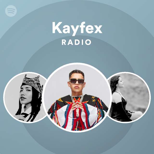 Kayfex | Spotify
