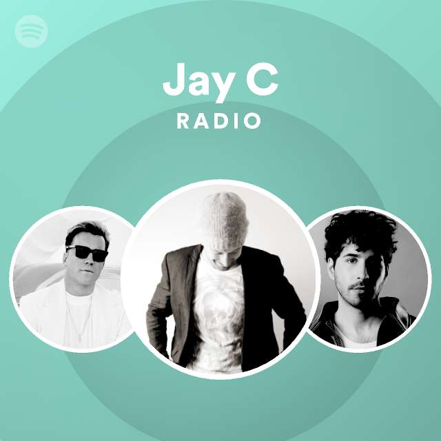 Jay C | Spotify