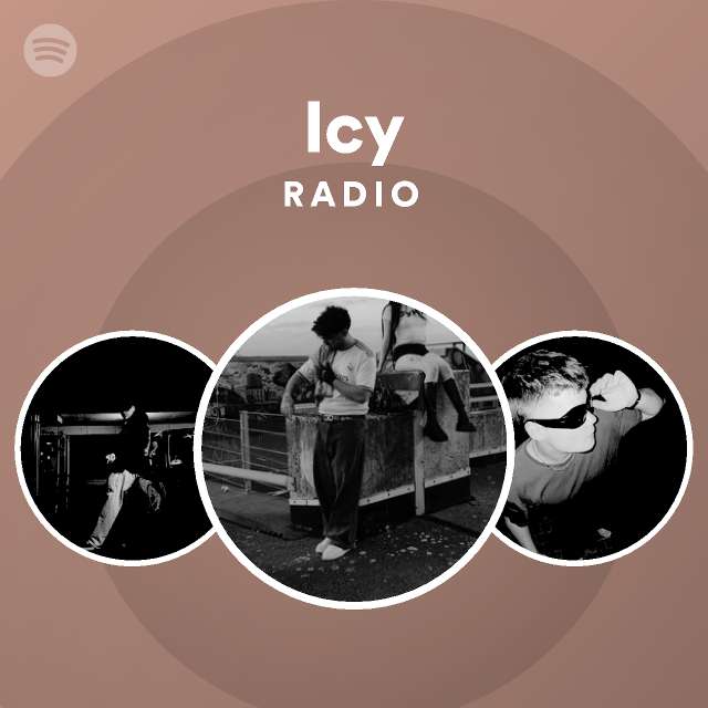 Icy Radio - playlist by Spotify | Spotify