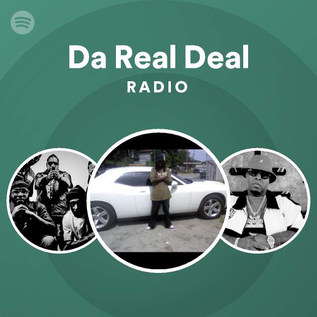 Da Real Deal Radio - playlist by Spotify | Spotify