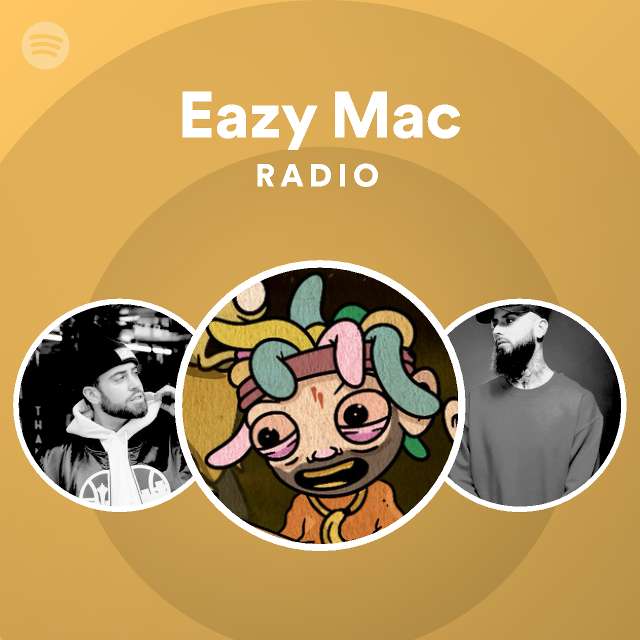 Eazy Mac | Spotify