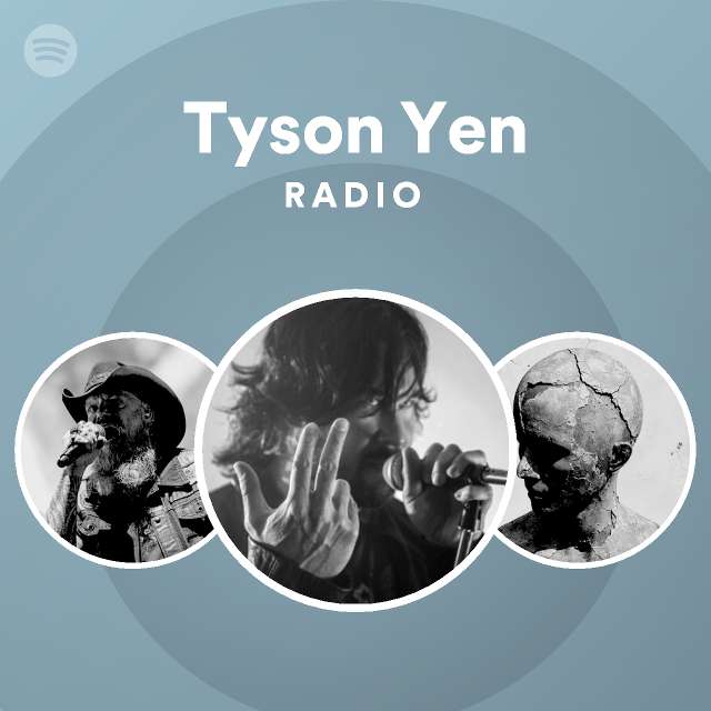 Tyson Yen | Spotify
