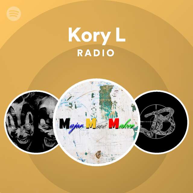 Kory L Radio | Spotify Playlist