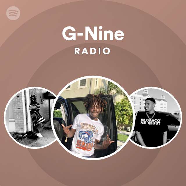 G-Nine Radio - playlist by Spotify | Spotify