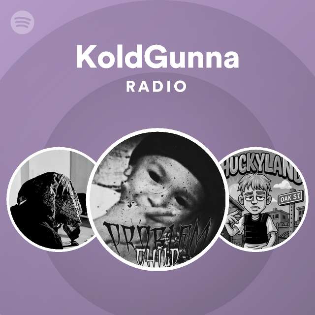 KoldGunna Radio - playlist by Spotify | Spotify