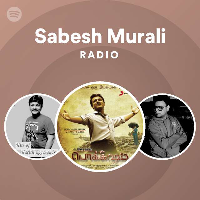 Sabesh Murali Radio - playlist by Spotify | Spotify