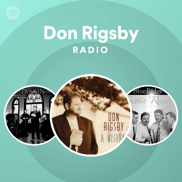 Don Rigsby Radio | Spotify Playlist
