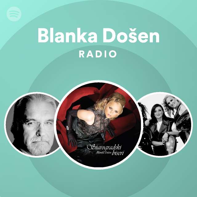 Blanka Došen Radio | Spotify Playlist