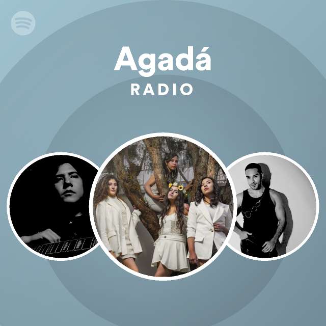 Agadá Radio | Spotify Playlist
