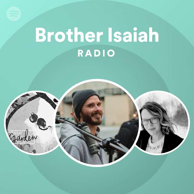 Brother Isaiah | Spotify