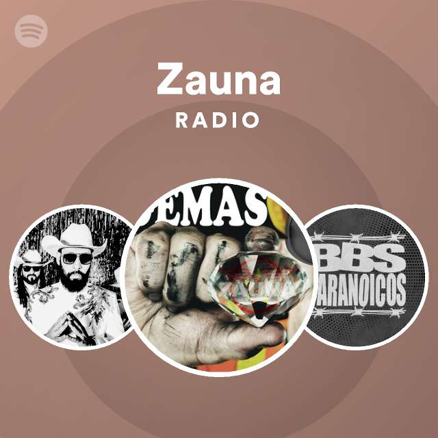 Zauna Radio | Spotify Playlist