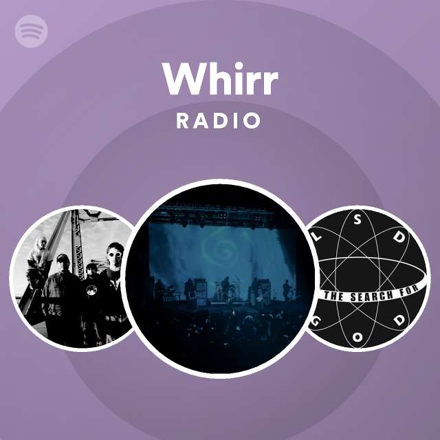Whirr | Spotify
