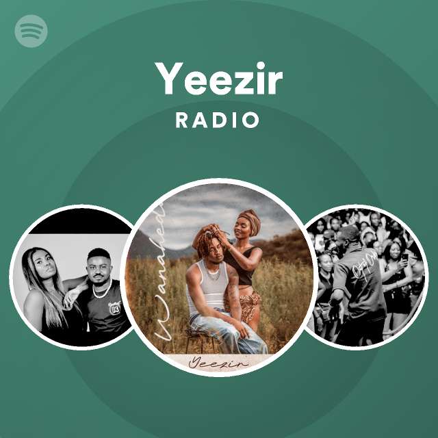 Yeezir Radio - playlist by Spotify | Spotify