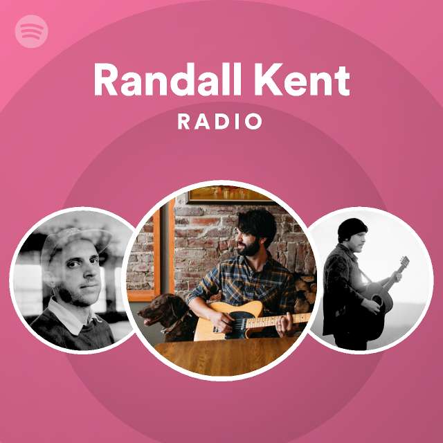 Randall Kent | Spotify