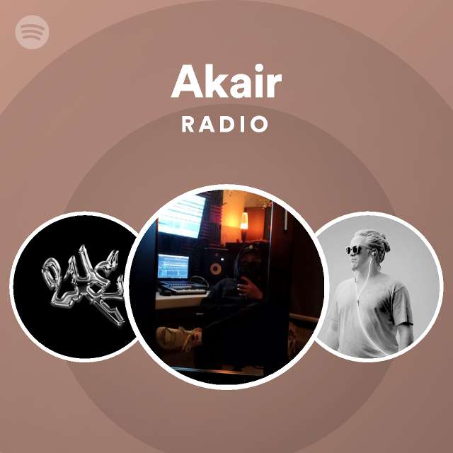 Akair Radio | Spotify Playlist