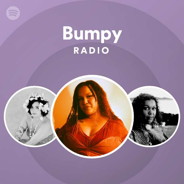 Bumpy Radio | Spotify Playlist