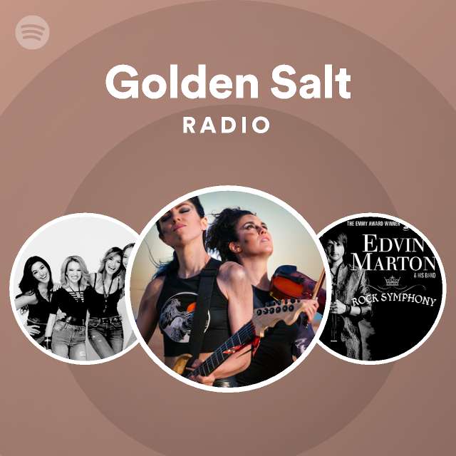 Golden Salt Radio - playlist by Spotify | Spotify