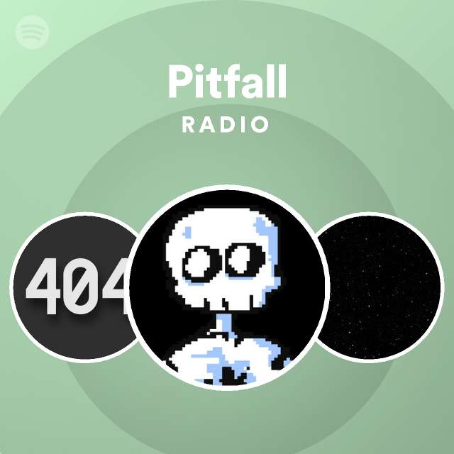 Pitfall Radio - playlist by Spotify | Spotify