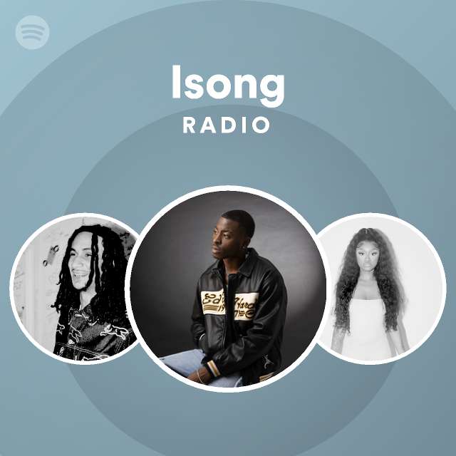 Isong | Spotify