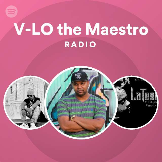 V-LO the Maestro Radio | Spotify Playlist