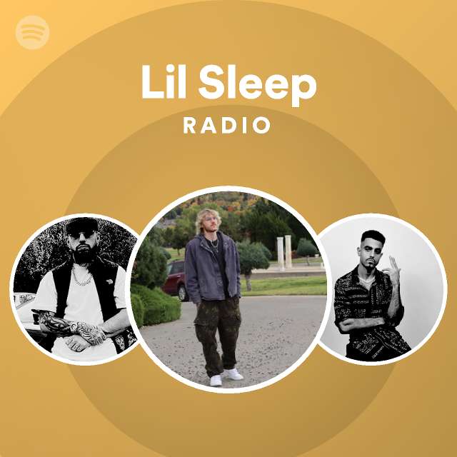 Lil Sleep Radio - playlist by Spotify | Spotify