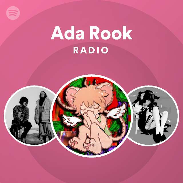 Ada Rook | Spotify - Listen Free