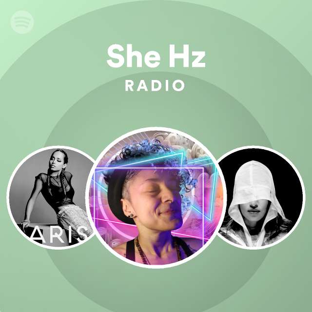 She Hz Radio - playlist by Spotify | Spotify