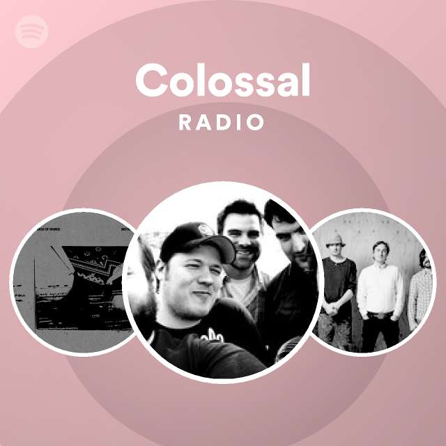 Colossal | Spotify