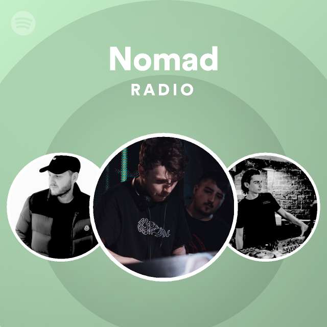 Nomad Radio | Spotify Playlist