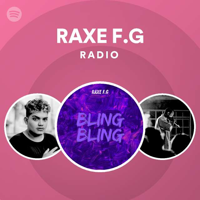 RAXE F.G Radio | Spotify Playlist