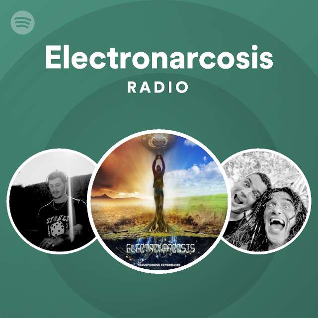 Electronarcosis Radio | Spotify Playlist