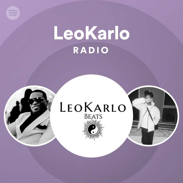 LeoKarlo Radio - playlist by Spotify | Spotify
