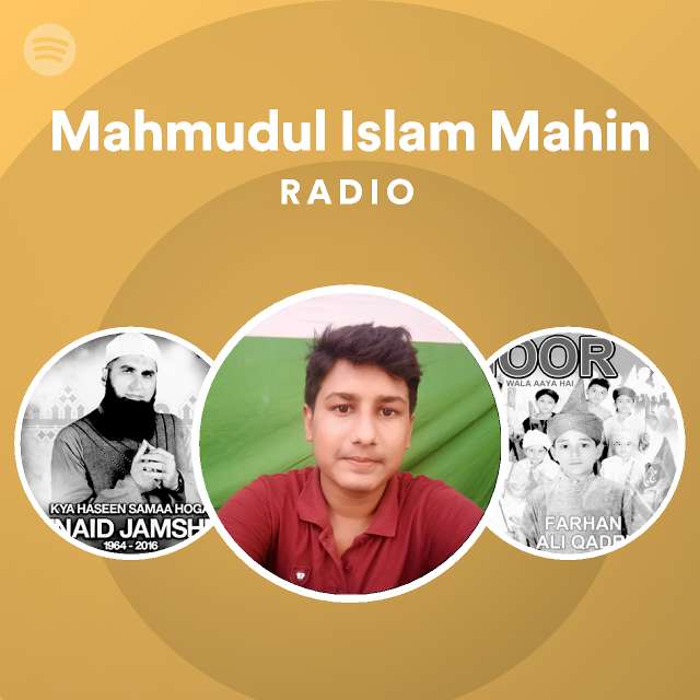 Mahmudul Islam Mahin Radio - playlist by Spotify | Spotify