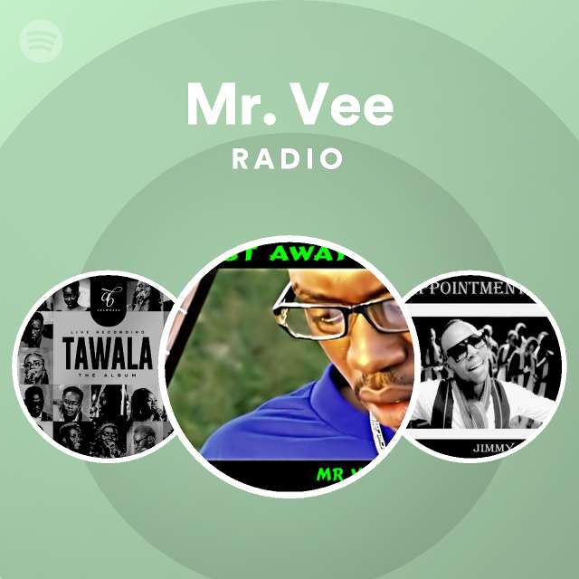 Mr. Vee Radio - playlist by Spotify | Spotify