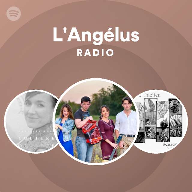 L'Angélus Radio | Spotify Playlist