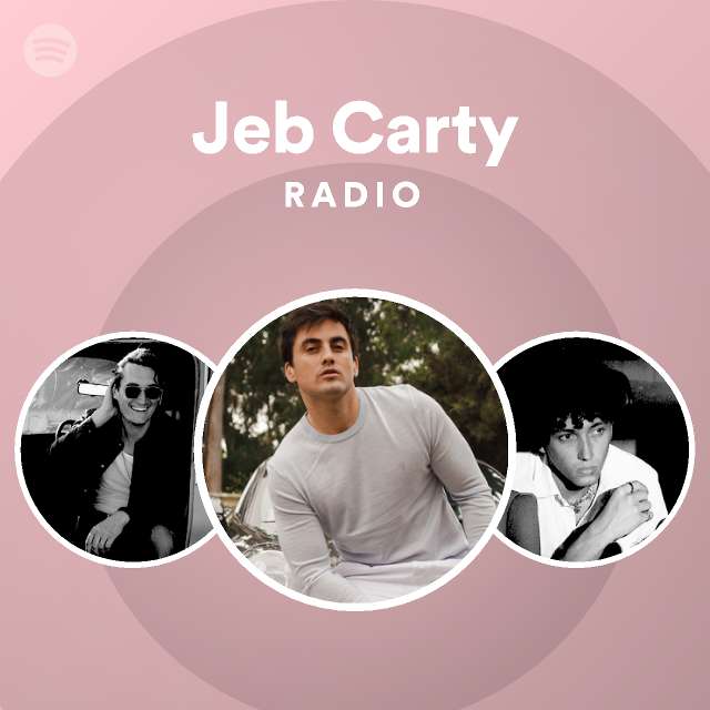 Jeb Carty Radio | Spotify Playlist