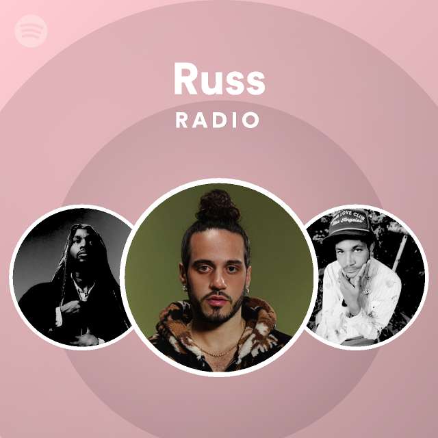 Russ Radio - playlist by Spotify | Spotify