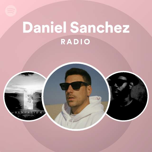 Daniel Sanchez | Spotify