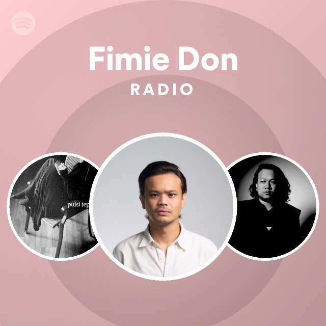 Fimie Don Radio - playlist by Spotify | Spotify