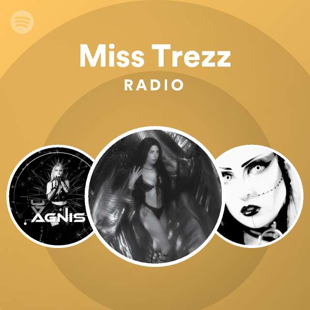 Miss Trezz Radio - playlist by Spotify | Spotify