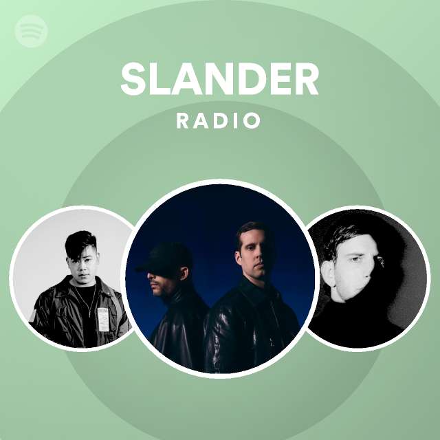 SLANDER | Spotify
