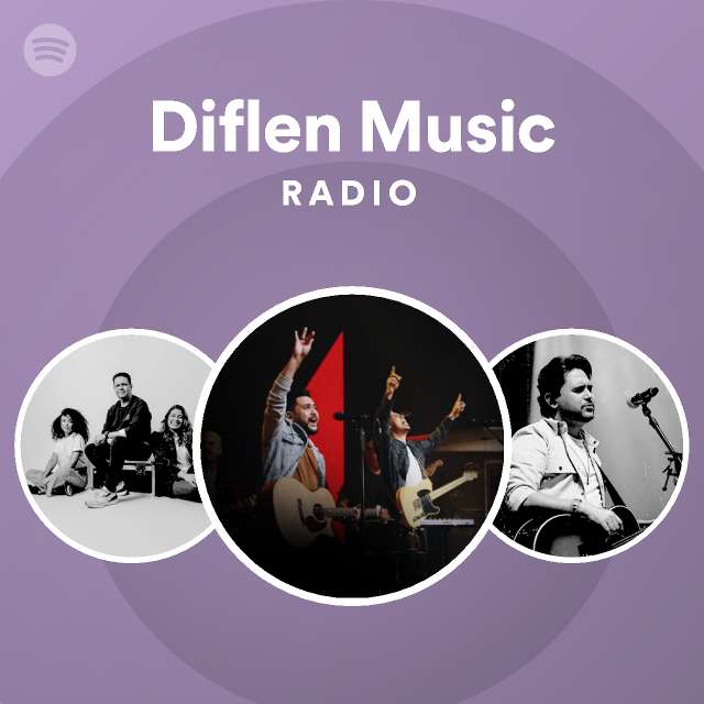 Diflen Music Radio - playlist by Spotify | Spotify