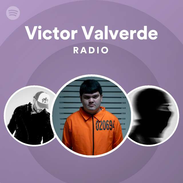 Victor Valverde Radio | Spotify Playlist