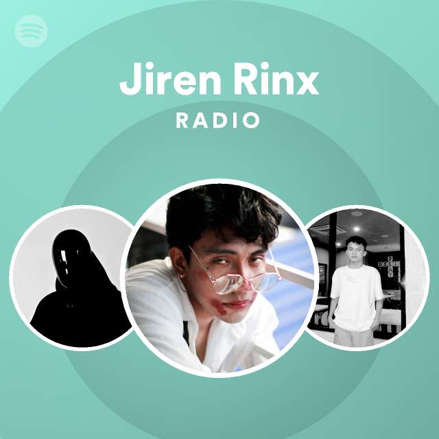 Jiren Rinx Radio - playlist by Spotify | Spotify