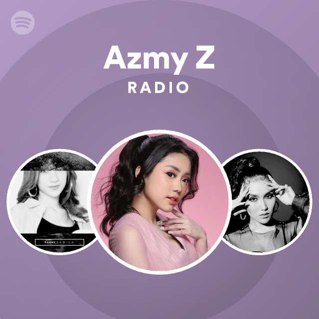 Azmy Z Radio - playlist by Spotify | Spotify