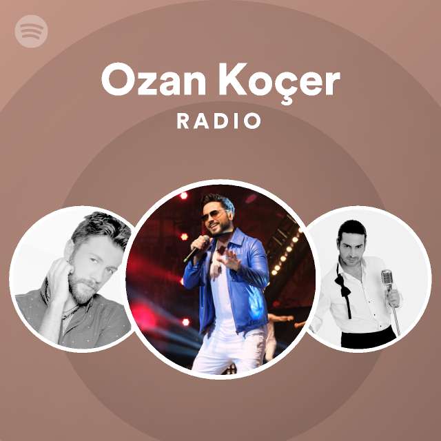 Ozan Koçer Radio - playlist by Spotify | Spotify