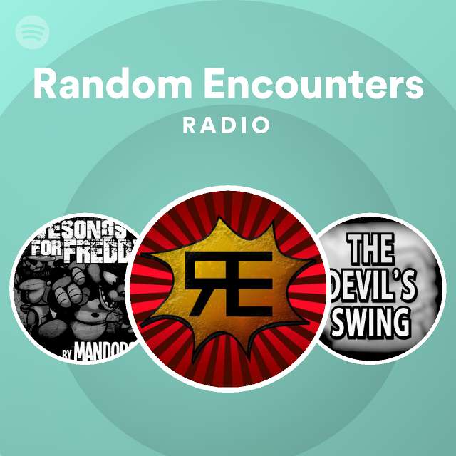 Random Encounters Radio - playlist by Spotify | Spotify