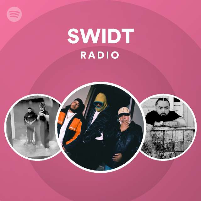 SWIDT | Spotify - Listen Free