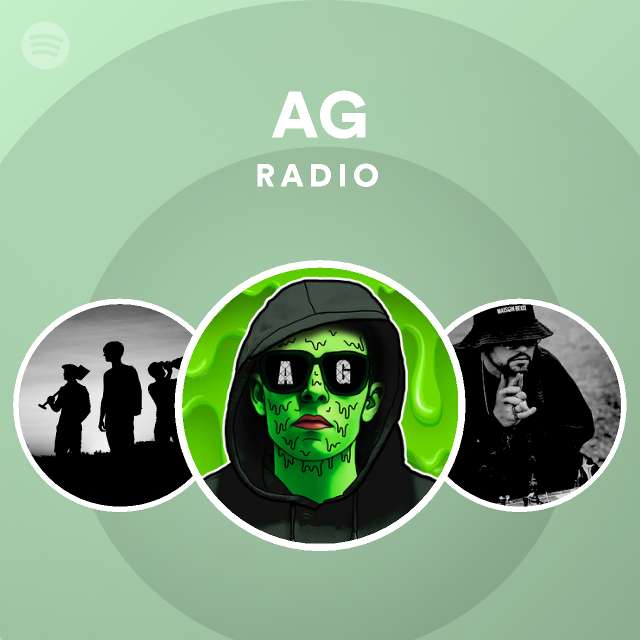 AG Radio - playlist by Spotify | Spotify